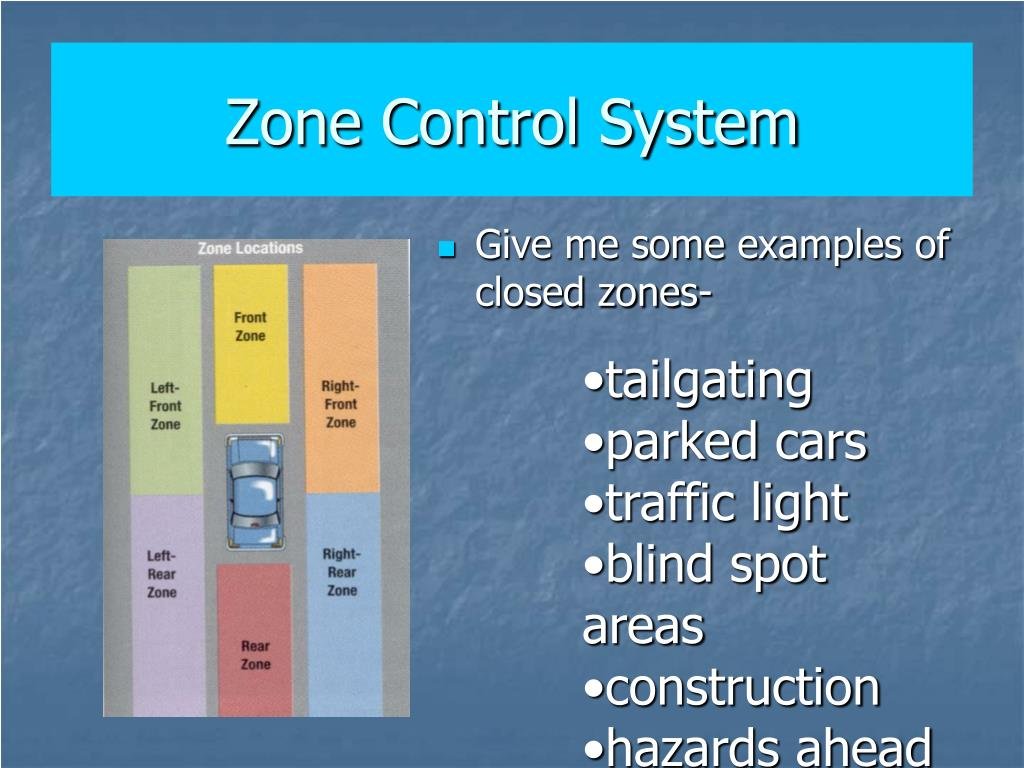 Understanding The Zone Control System In Driving - Prince 2013
